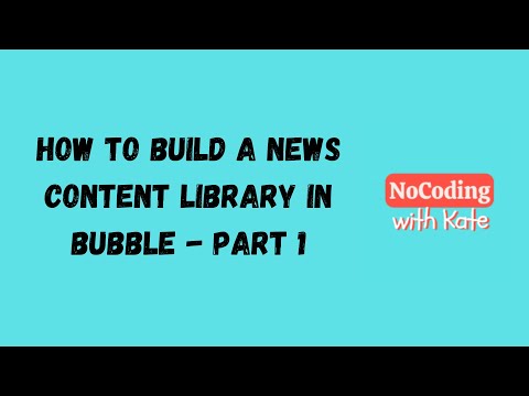 How to Build a Content Library with Newscatcher and Bubble